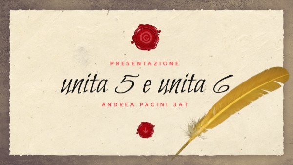 unita 5 e unita 6 | Genially