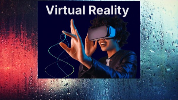 Virtual Reality | Genially