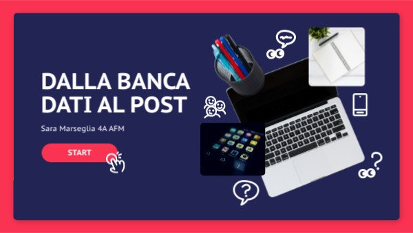 DALLA BANCA DATI AL POST | Genially