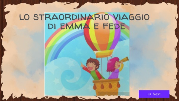 lo straordinario viaggio di emma e fede | Genially