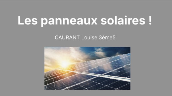 3e5 CAURANT Louise Les capteurs solaires | Genially