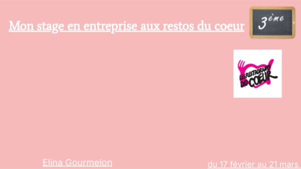 Mon stage en entreprise aux restos du coeur | Genially