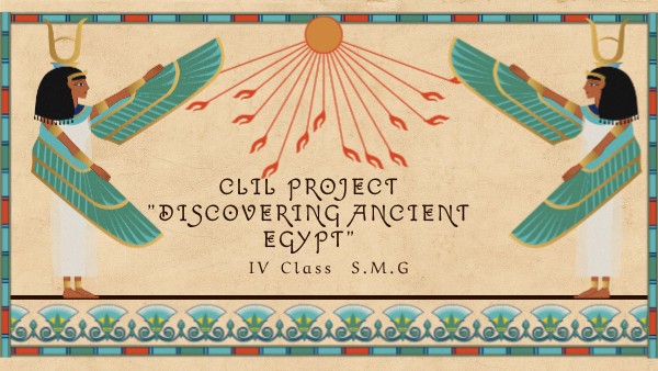 CLIL PROJECT "discovering ancient EgyPT" | Genially