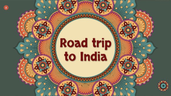 Road trip to India | Genially