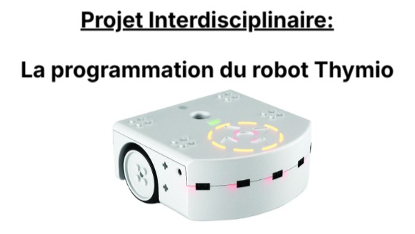 Présentation projet Thymio | Genially