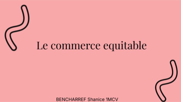 Le commerce equitable | Genially