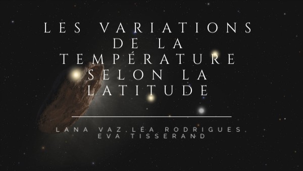 Les variations de la température selon la latitude | Genially