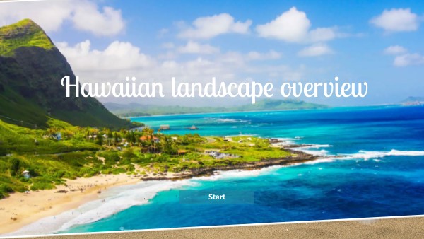 Hawaiian landscape overview | Genially
