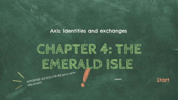1 B Chapter 4: The Emerald Isle | Genially