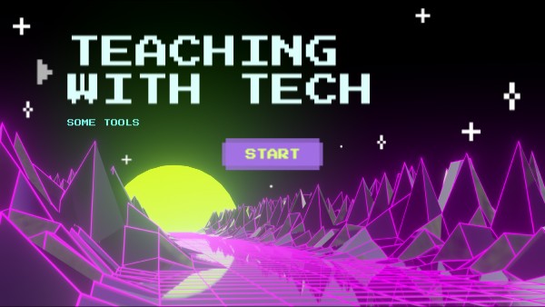 Teaching with Tech | Genially