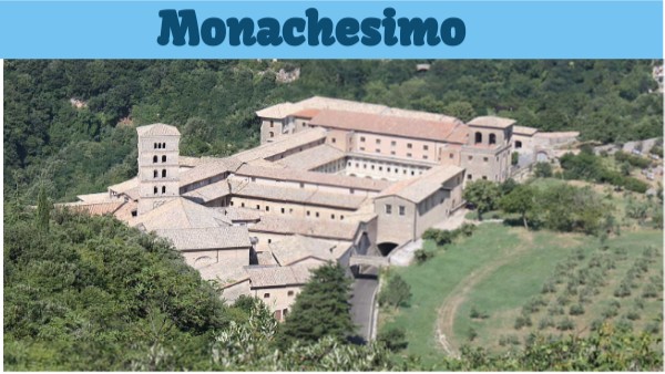 Monachesimo | Genially