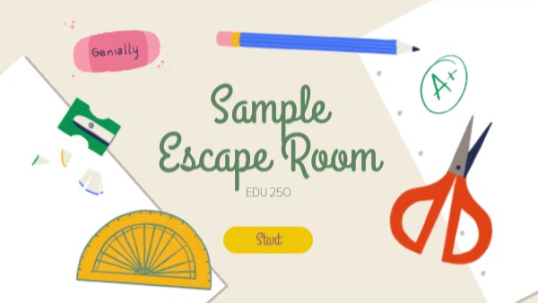 EDU 250 Sample Escape Room | Genially