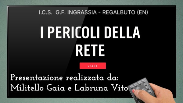 I PERICOLI DELLA RETE | Genially