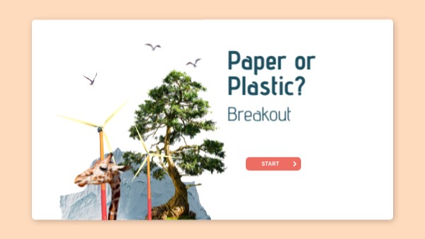 Paper or Plastic? | Genially