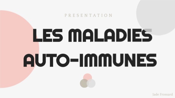 les maladies auto-immunes | Genially