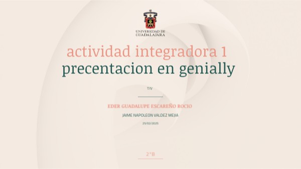 actividad integradora 1 precentacion en genially | Genially