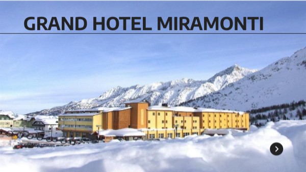 GRAND HOTEL MIRAMONTI | Genially