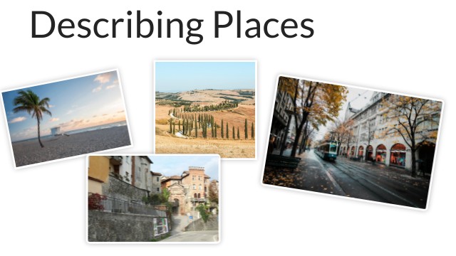 Describing Places | Genially