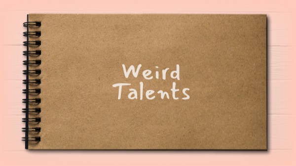 Weird Talents | Genially