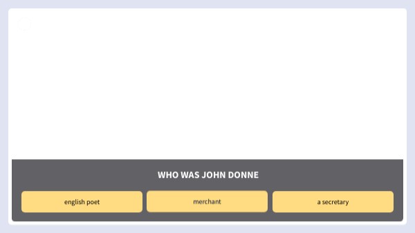 WHO WAS JOHN DONNE | Genially