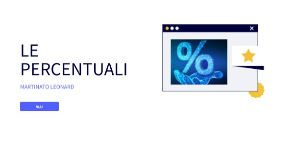 LE PERCENTUALI | Genially