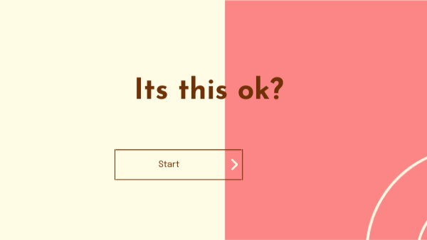 Its this ok? | Genially