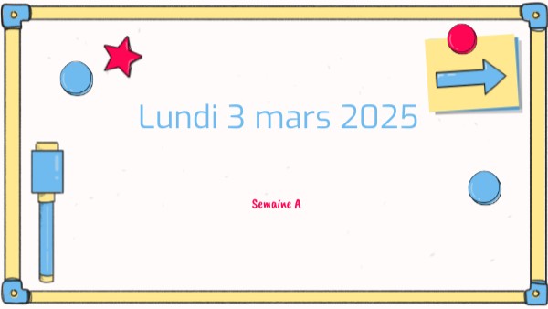 Lundi 3 mars 2025 | Genially
