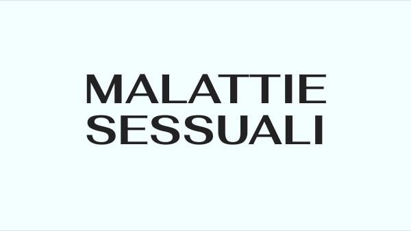 MALATTIE SESSUALI | Genially