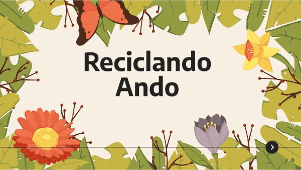 Reciclando Ando | Genially