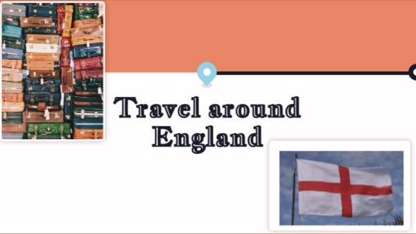 Genially_copy - Travel around England | Genially