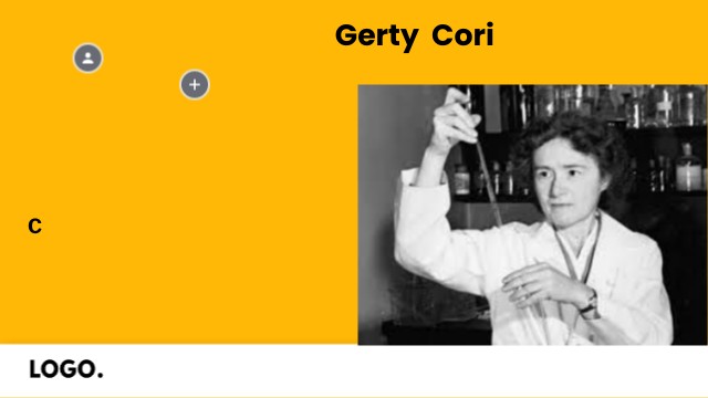 Gerty Cori | Genially
