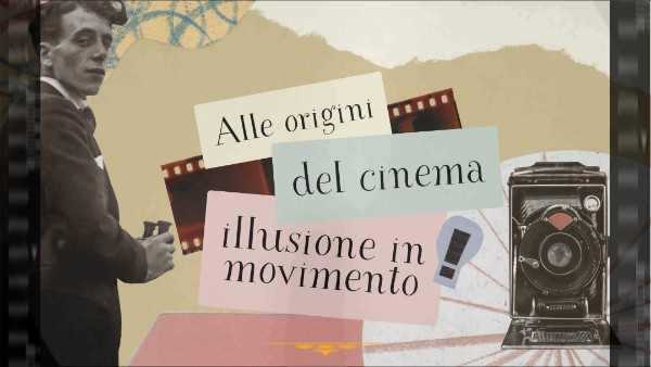 Alle origini del cinema | Genially