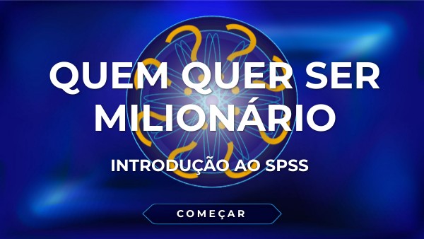 Quiz milionário - Int SPSS | Genially