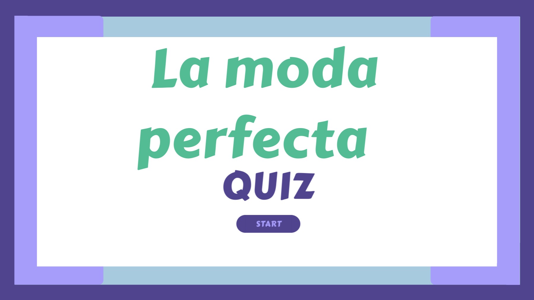 La moda perfecta | Genially