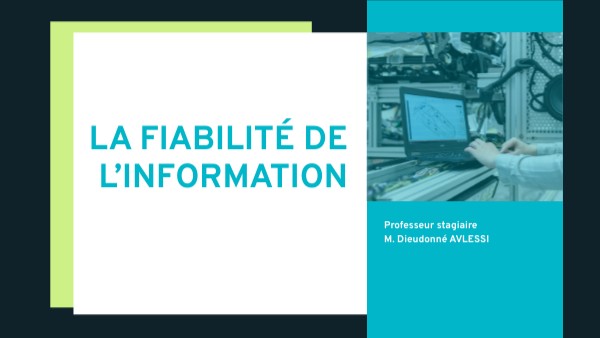 La fiabilité de l’information | Genially