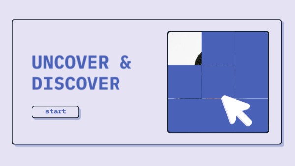 uncover & discover | Genially