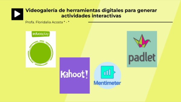 Videogalería de herramientas digitales para generar actividades interactivas | Genially