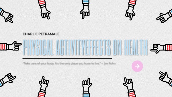 Physical Activity Effect Health? | Genially