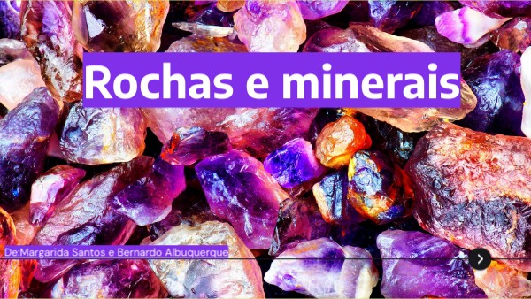 Rochas e minerais | Genially