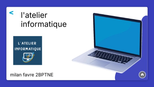 l'atelier informatique | Genially