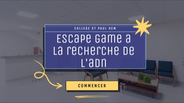 Escape game a la recherche de l'adn | Genially