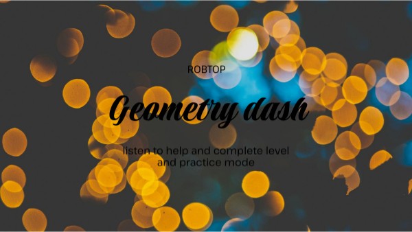 Geometry dash | Genially