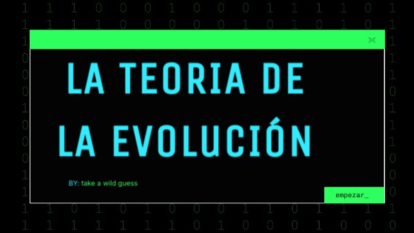 LA TEORIA DE LA EVOLUCIÓN | Genially