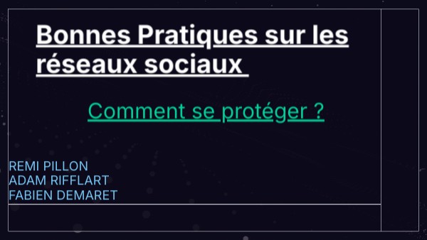 Bonnes Pratiques sur les réseaux sociaux | Genially