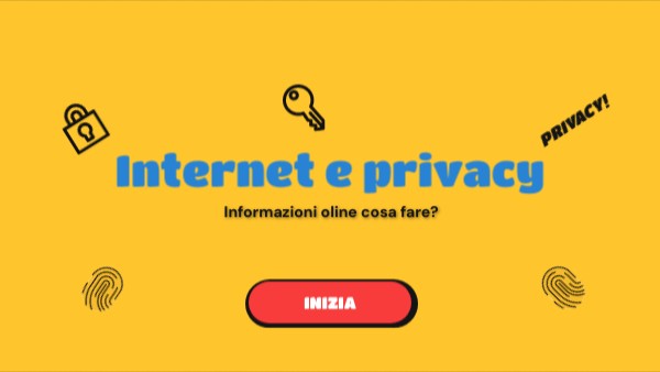 Internet e privacy | Genially
