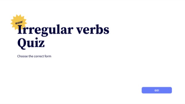 Irregular verbs Quiz | Genially