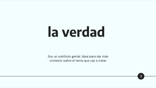 la verdad | Genially