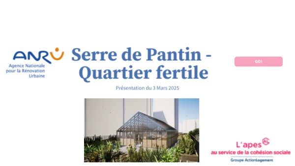 Serre de Pantin 2 - Quartier fertile | Genially