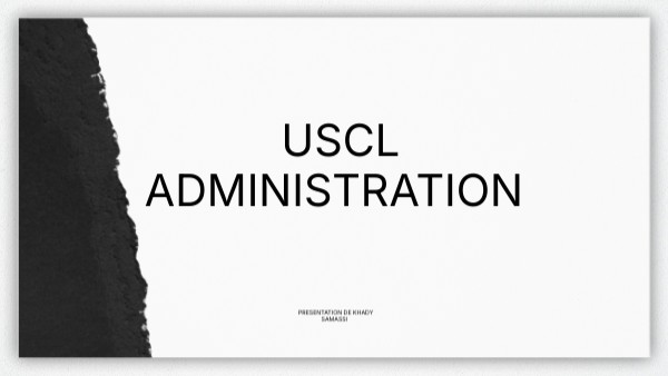 USCL ADMINISTRATION | Genially