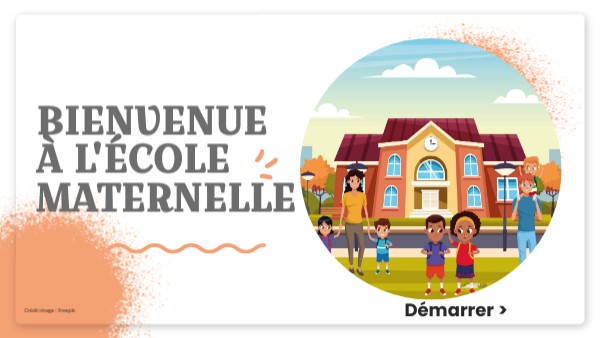 Bienvenue à l'école maternelle | Genially